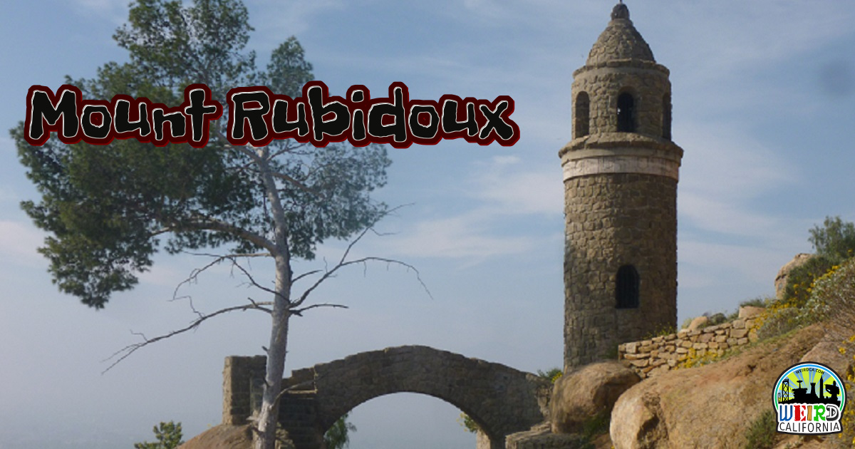 Mount Rubidoux - Weird California