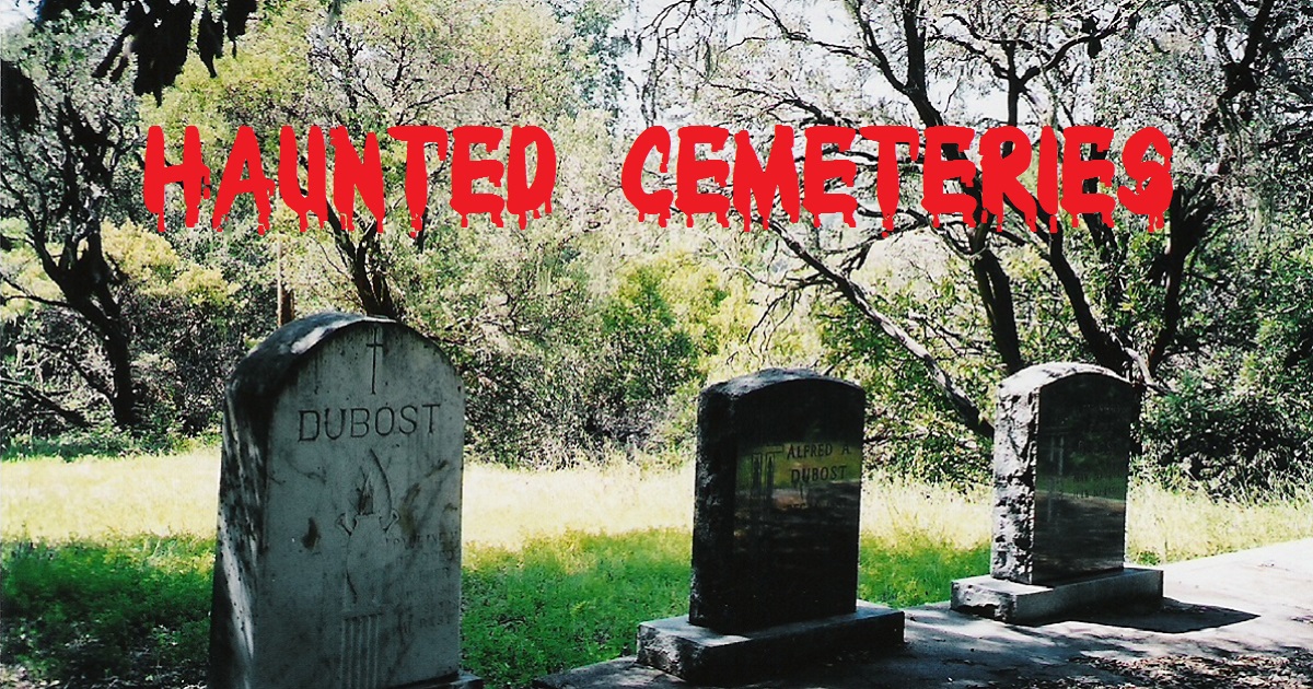 Haunted Cemeteries - Weird California